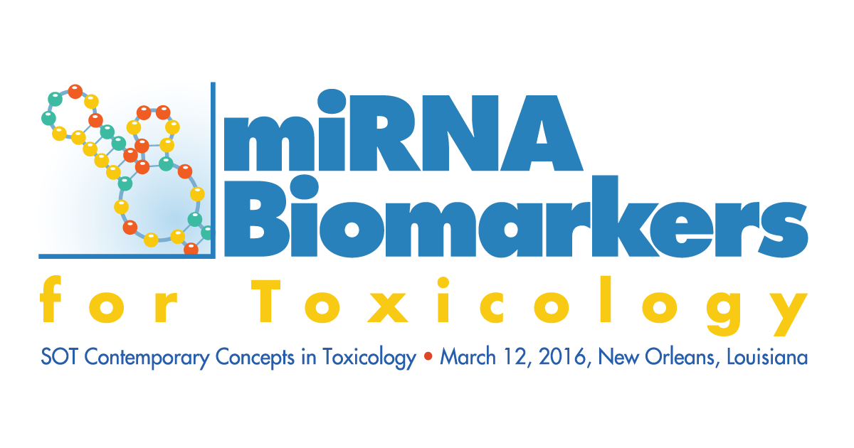 miRNA Biomarkers for Toxicology—Society of Toxicology